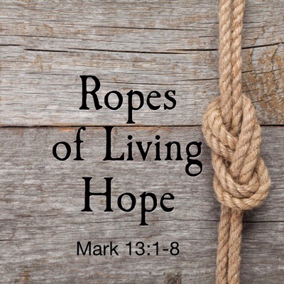 2018-11-18 Message- Ropes Of Living Hope – Cold Spring Church