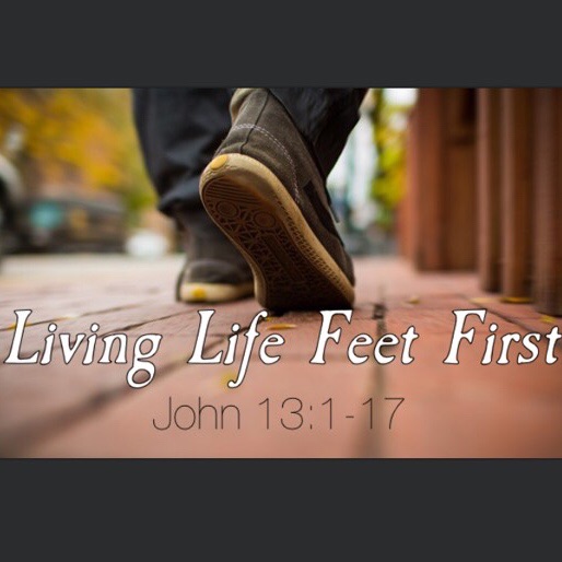 2019-04-18 Message- Living Life Feet First – Cold Spring Church